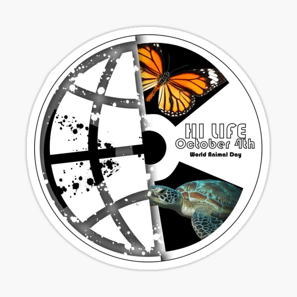 "World animal day and Hi life " Sticker by Hsunx5 | Redbubble