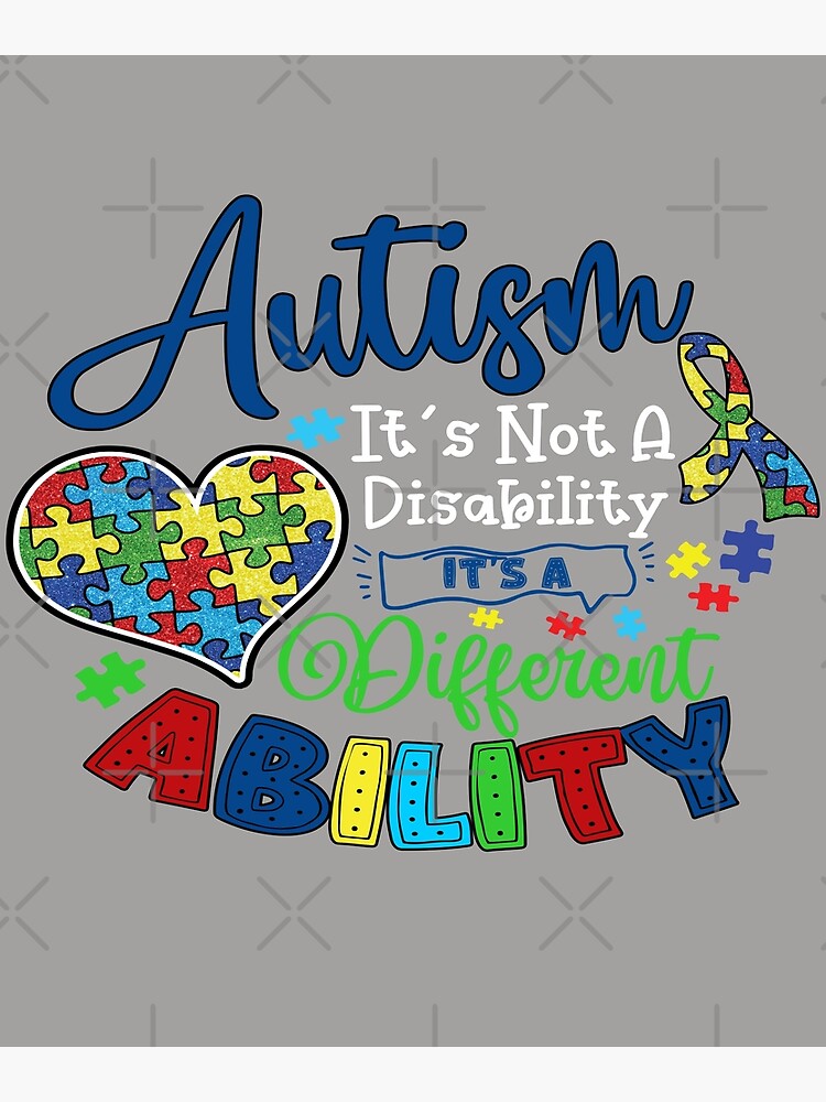 " Autism, it's not a Disability, it's a Different Ability. World Autism ...