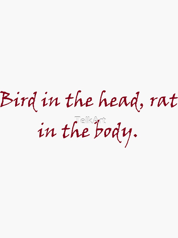 "Bird in the Head, Rat in the Body -- Pâte de Rolo" Sticker for Sale by ...