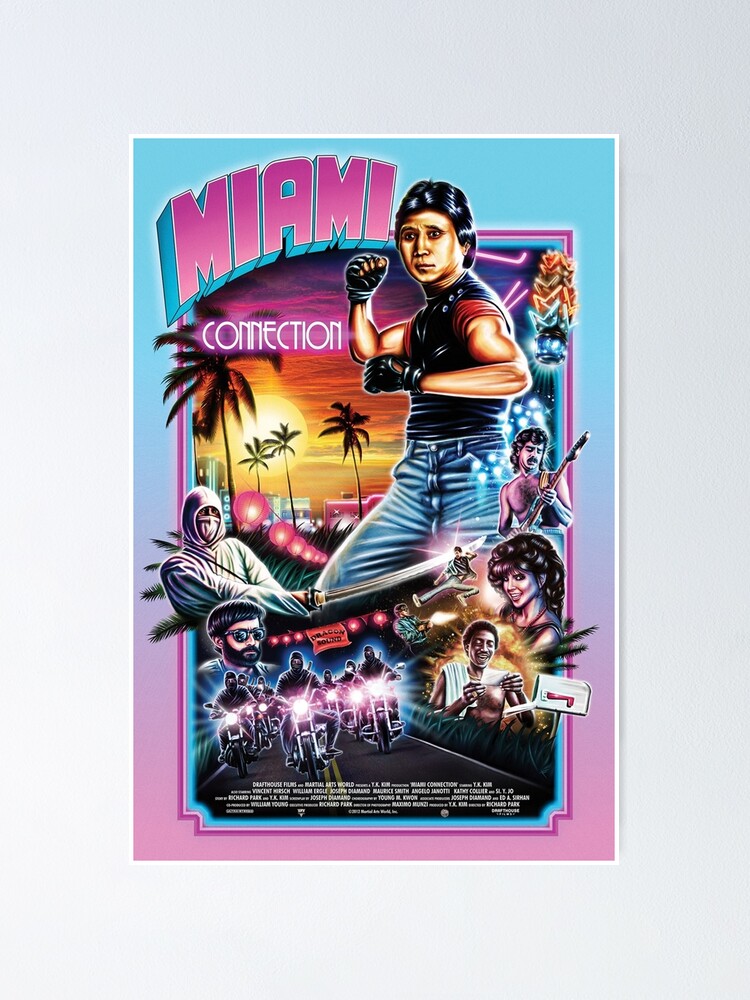 "Miami Connection" Poster for Sale by TonyAra | Redbubble