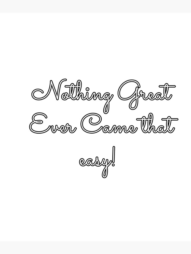 "Positive Characters Nothing Great Ever Came" Poster for Sale by MHJN ...