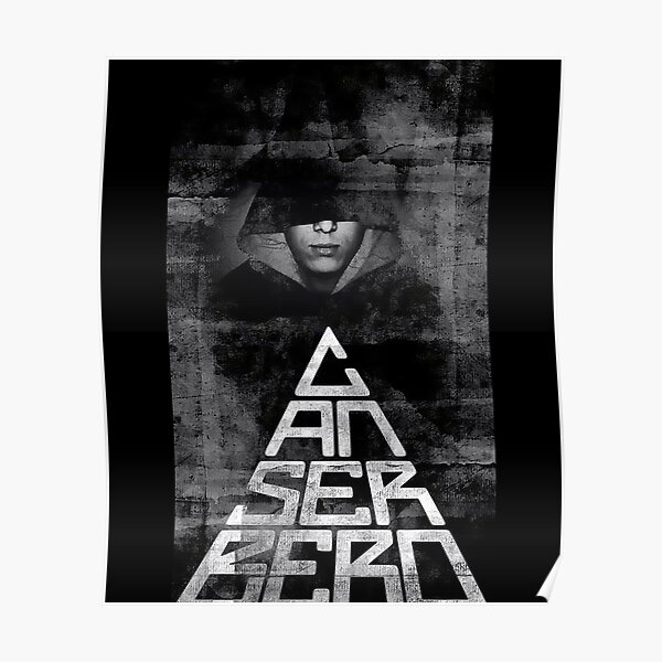 "Canserbero " Poster by kanerstmentol | Redbubble