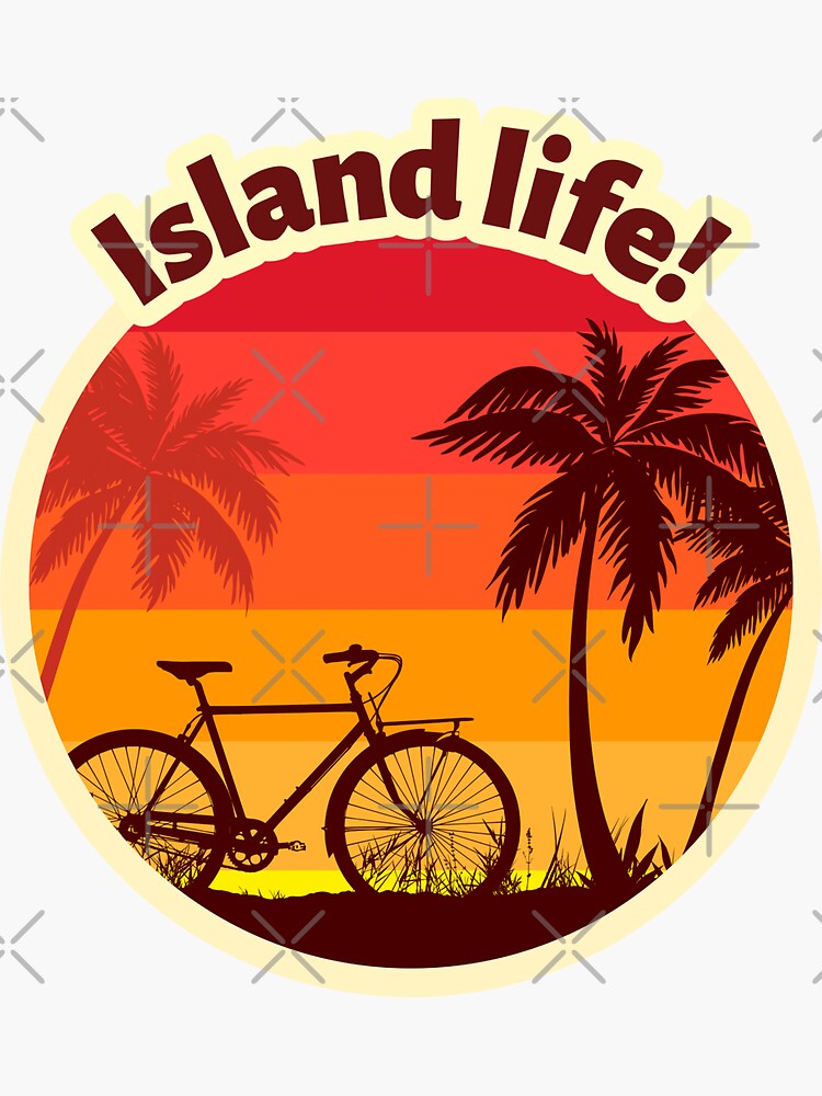 "Island life, just ride the wave! love the sun and the beach! life is ...