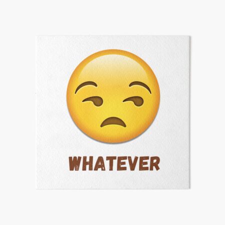 "Whatever" Art Board Print for Sale by Snunu | Redbubble