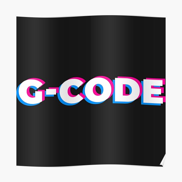 "G-CODE Programming Language - Funny Programmer" Poster for Sale by LagginMatrix | Redbubble