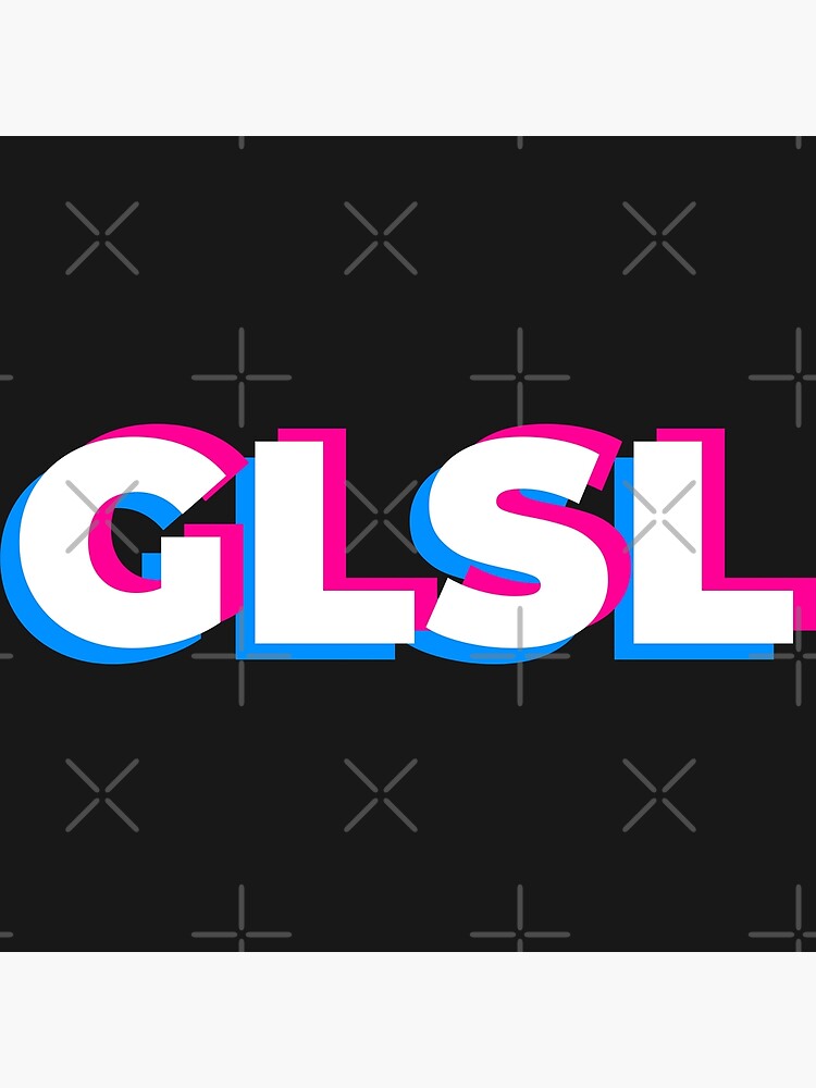 Glsl Programming Language Funny Programmer Poster By Lagginmatrix 1085