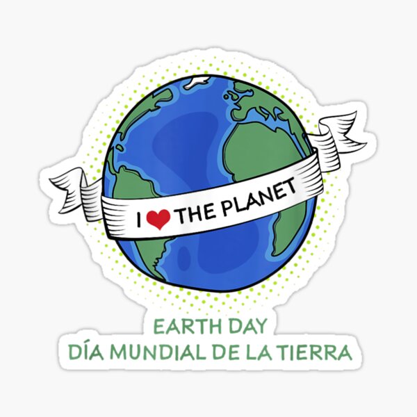 "Spanish English Earth Day Dia de la Tierra Camiseta" Sticker by ...