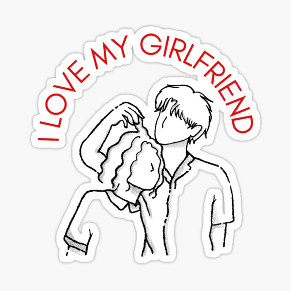 "I Love My Super Cute Girlfriend / Girlfriend Love and Appreciation ...