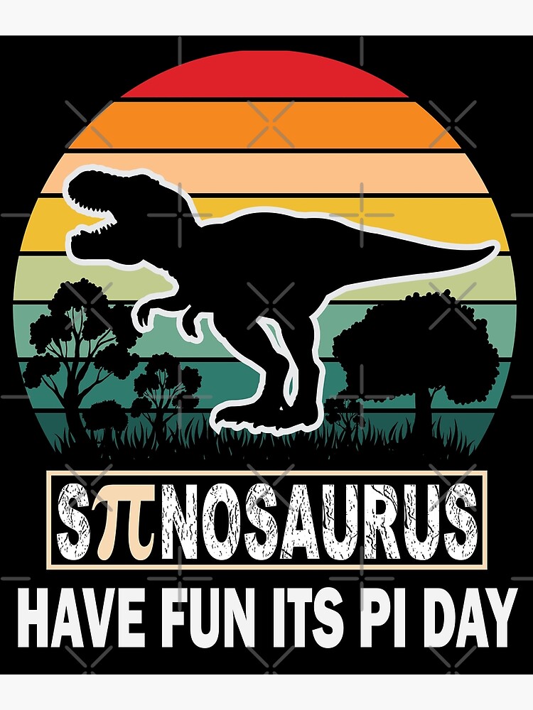 "Spinosaurus Funny Pi Day" Poster for Sale by dopoymn | Redbubble