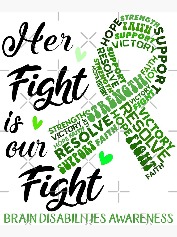 "Brain Disabilities Warrior, Her Fight is our Fight Brain Disabilities ...
