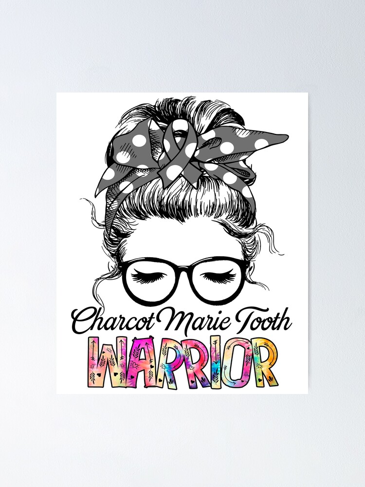 "Charcot Marie Tooth Awareness - Charcot Marie Tooth Warrior - Support ...