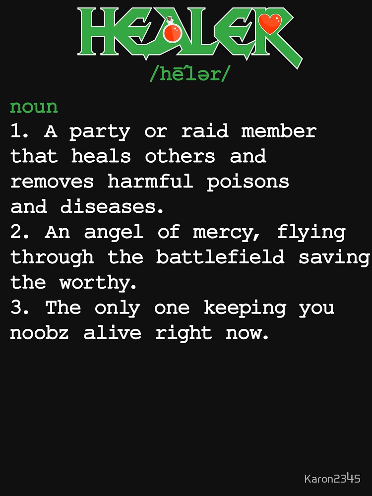 "Healer Definition - Healer Meaning - Funny Gaming" T-shirt for Sale by ...