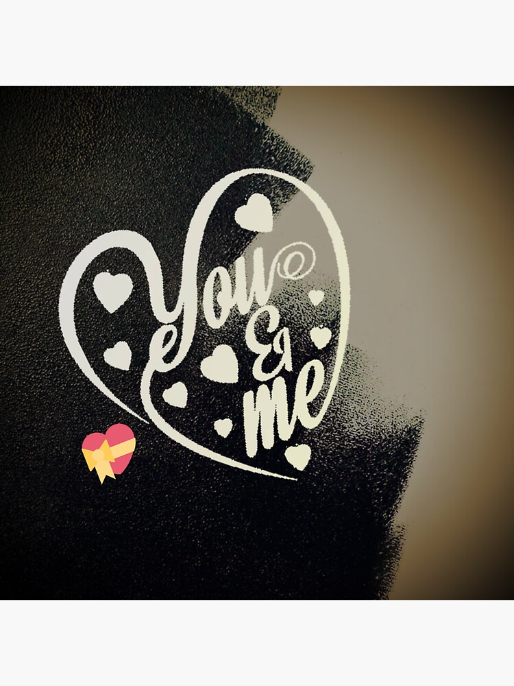 "you and me" Sticker by Ozair3636 | Redbubble