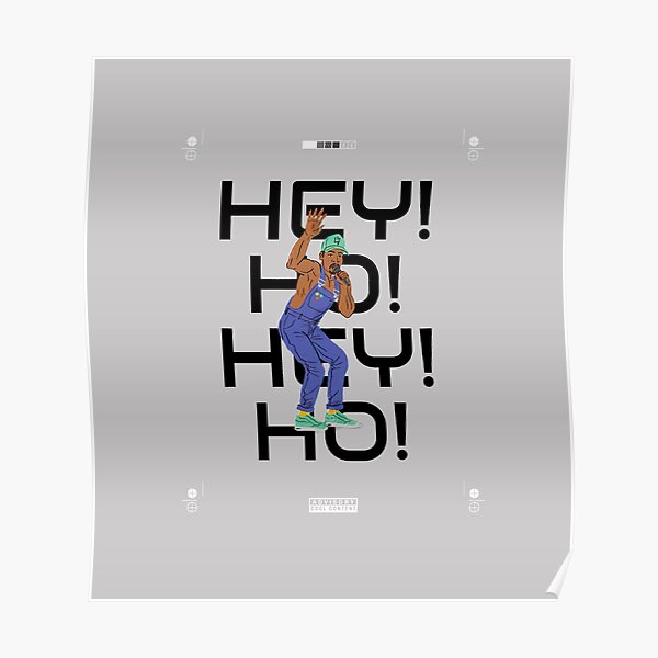 "Freestyle rapper Hey Ho Hey Ho" Poster by makesureyu | Redbubble