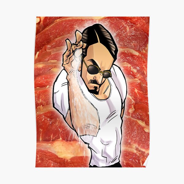"Salt Bae" Poster for Sale by ElTricotero | Redbubble