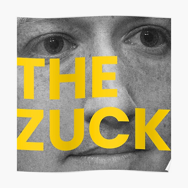 "Mark zuckerberg the Zuck" Poster for Sale by AnassBachar | Redbubble
