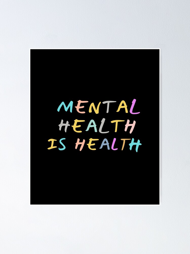 Póster «La salud mental es salud - La salud mental importa - Tengo ...