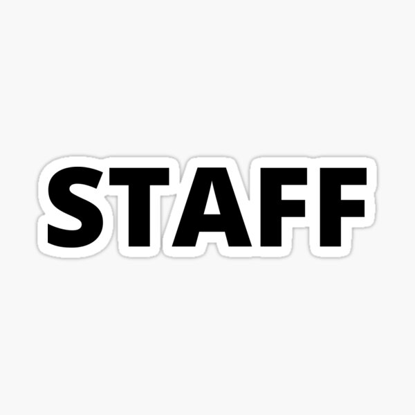 "Staff: staff members: crew member" Sticker by FLIRTAASAN | Redbubble