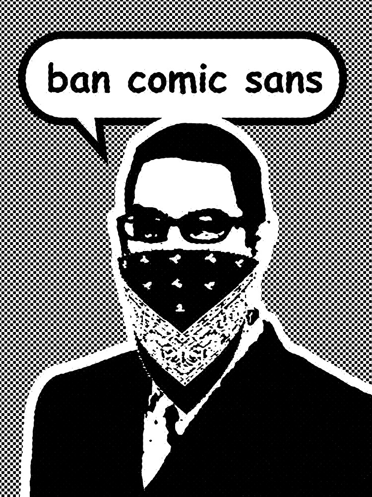 "Comic Sans BANdit" Sticker by usecomicsans | Redbubble