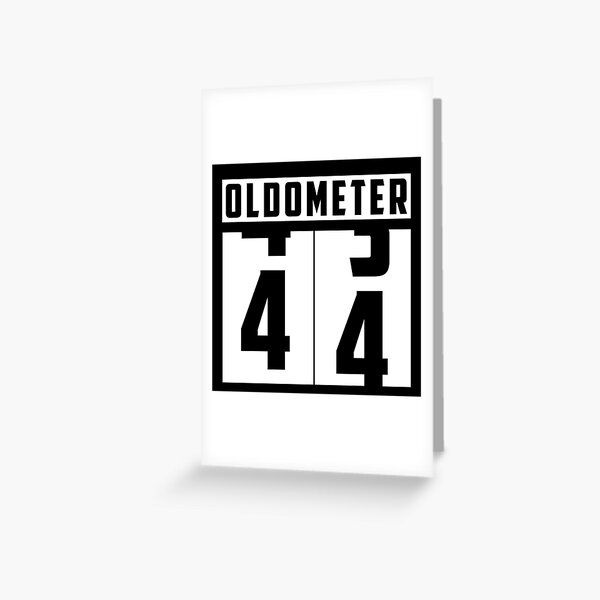 "Oldometer counter Number 44 birthday" Greeting Card for Sale by ...