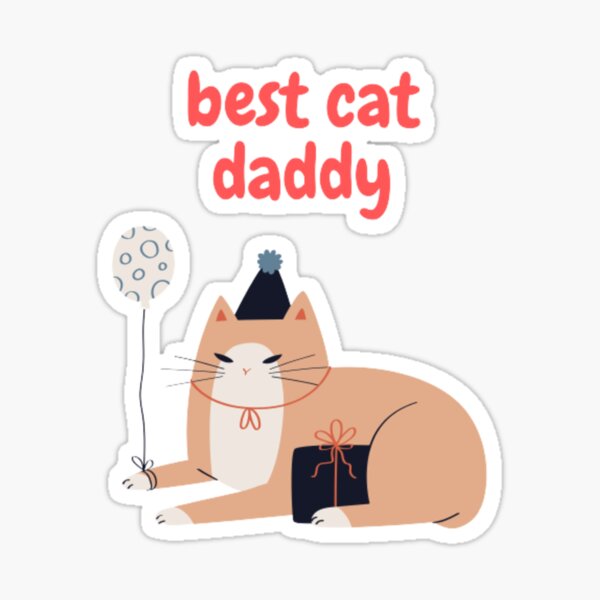 "cat daddy" Sticker by nizarsasan | Redbubble