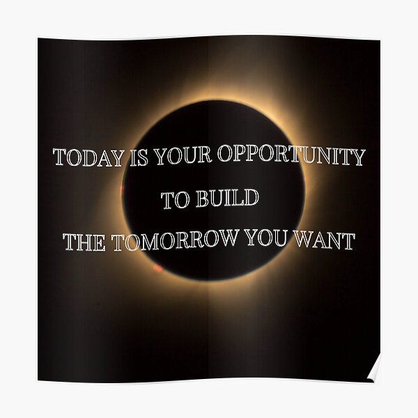 "Build your Tomorrow" Poster by DChal90 | Redbubble