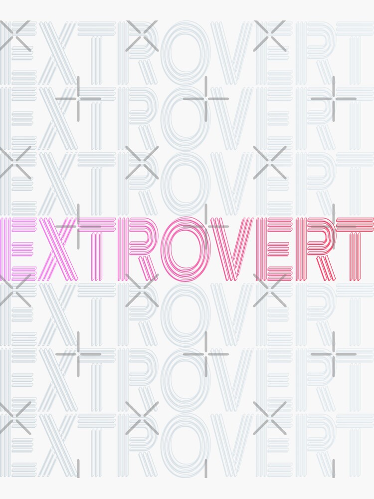 "The Extrovert Personality" Sticker for Sale by introvrtdstuff | Redbubble