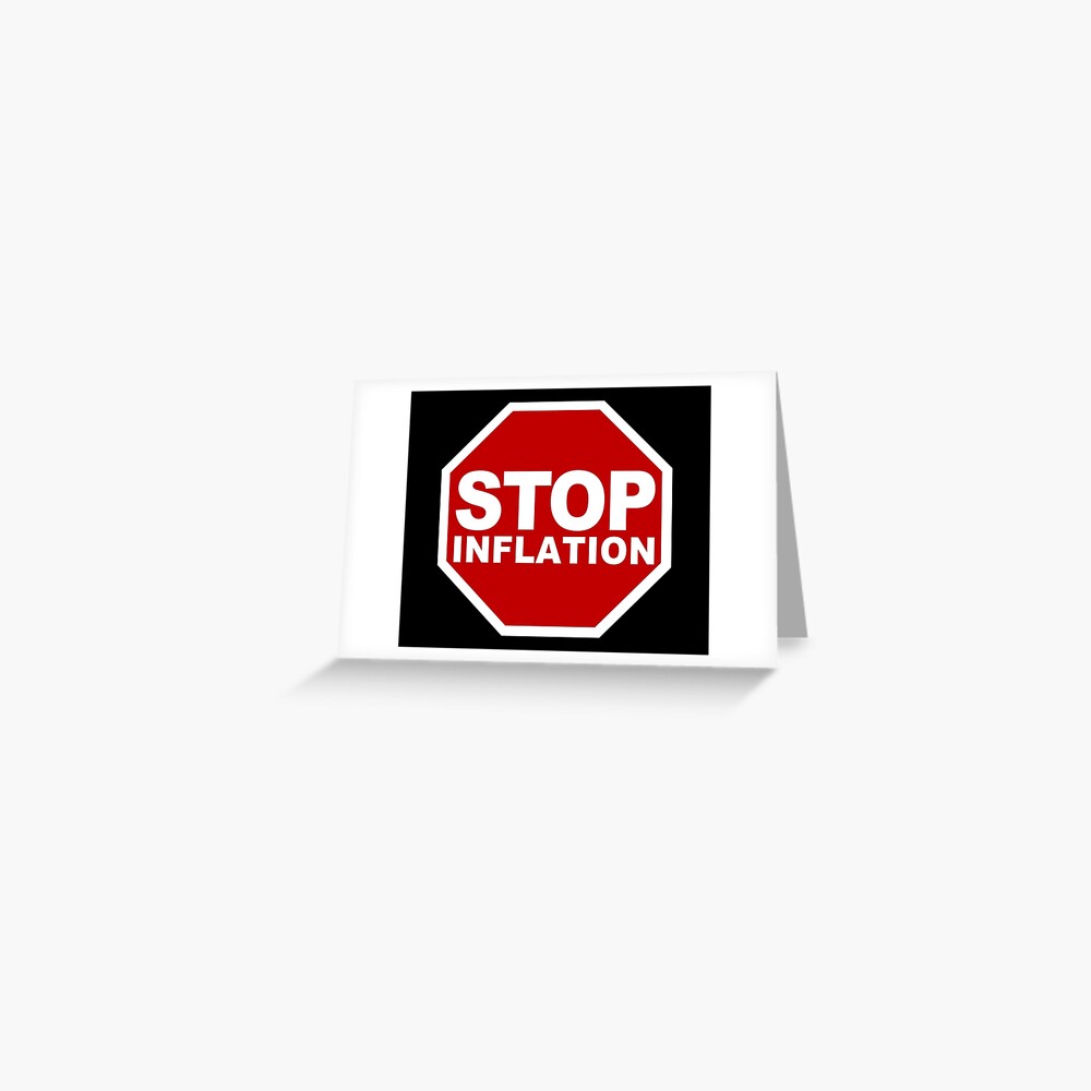 "Stop Inflation (Huge Inflation Is Coming • Stop Road Sign • Cool Funny ...