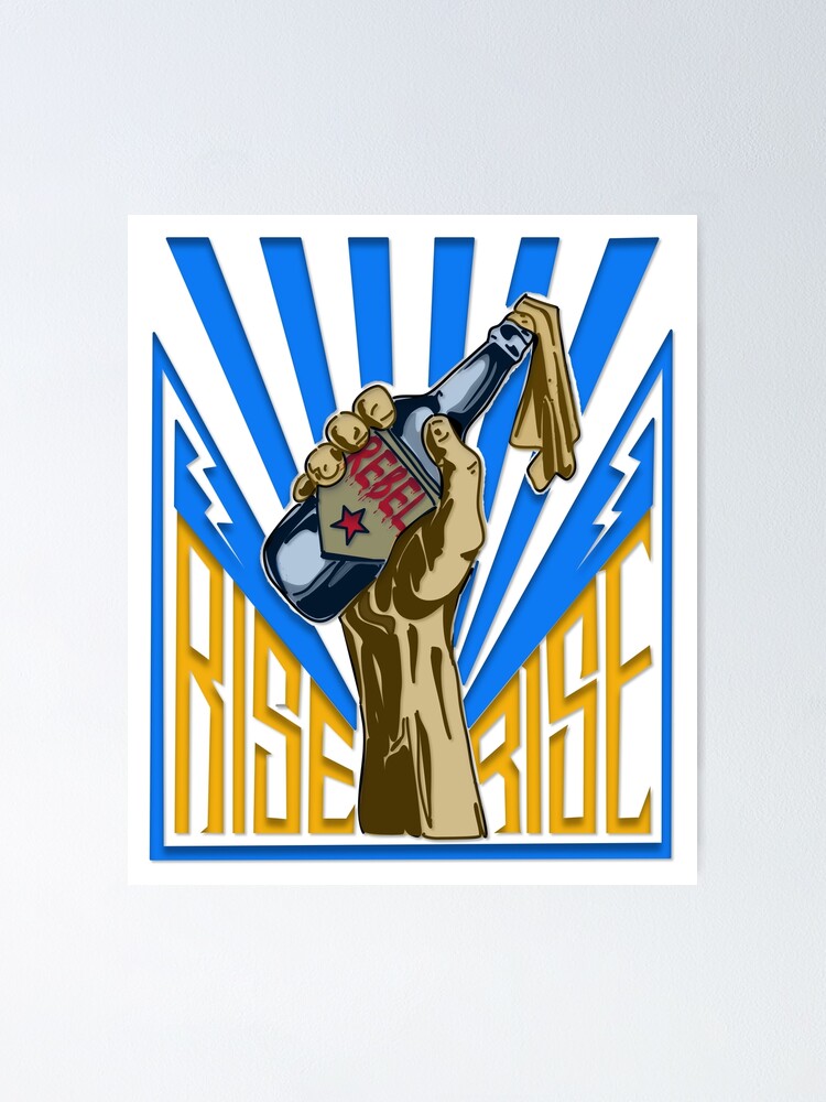 "RISE RISE REBEL" Poster for Sale by didgi3 | Redbubble