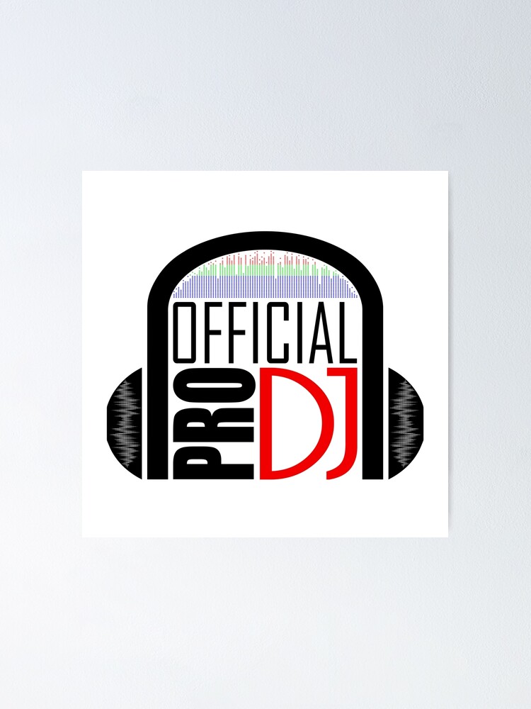 "OFFICIAL PRO DJ LOGO black" Poster for Sale by KoolDsignsMUSIC | Redbubble