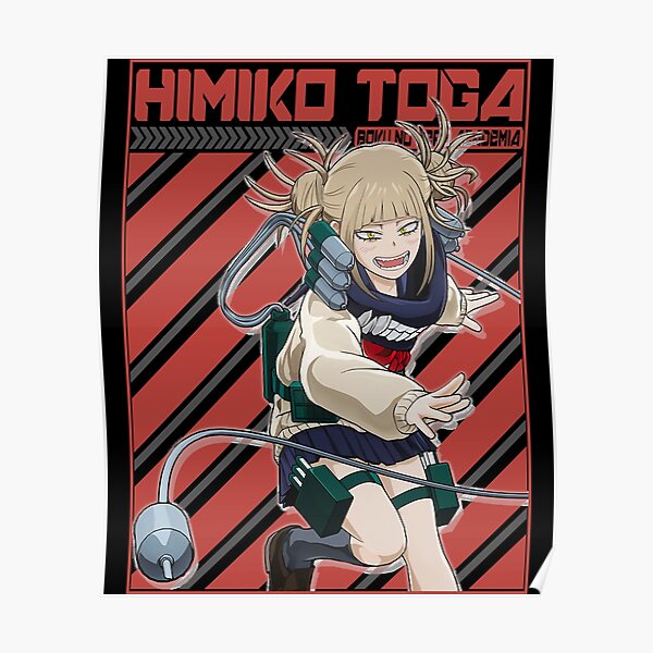 "Movie Birthday Toga Himiko Girl Who Loves Awesome" Poster for Sale by ...