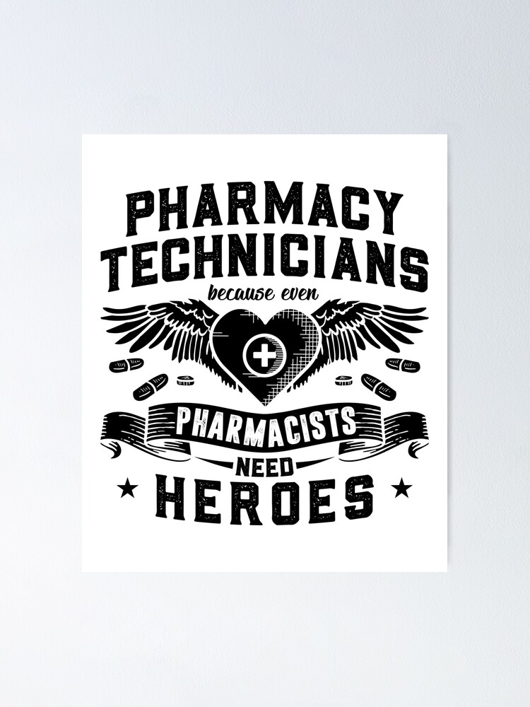 "Pharmacists Pharmacy Technicians Technician Tech" Poster by ...