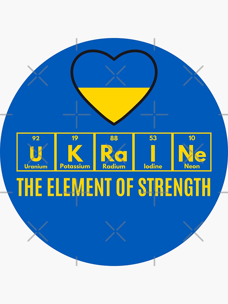 "Ukraine the Element of Strength| Periodic Table" Sticker by ...