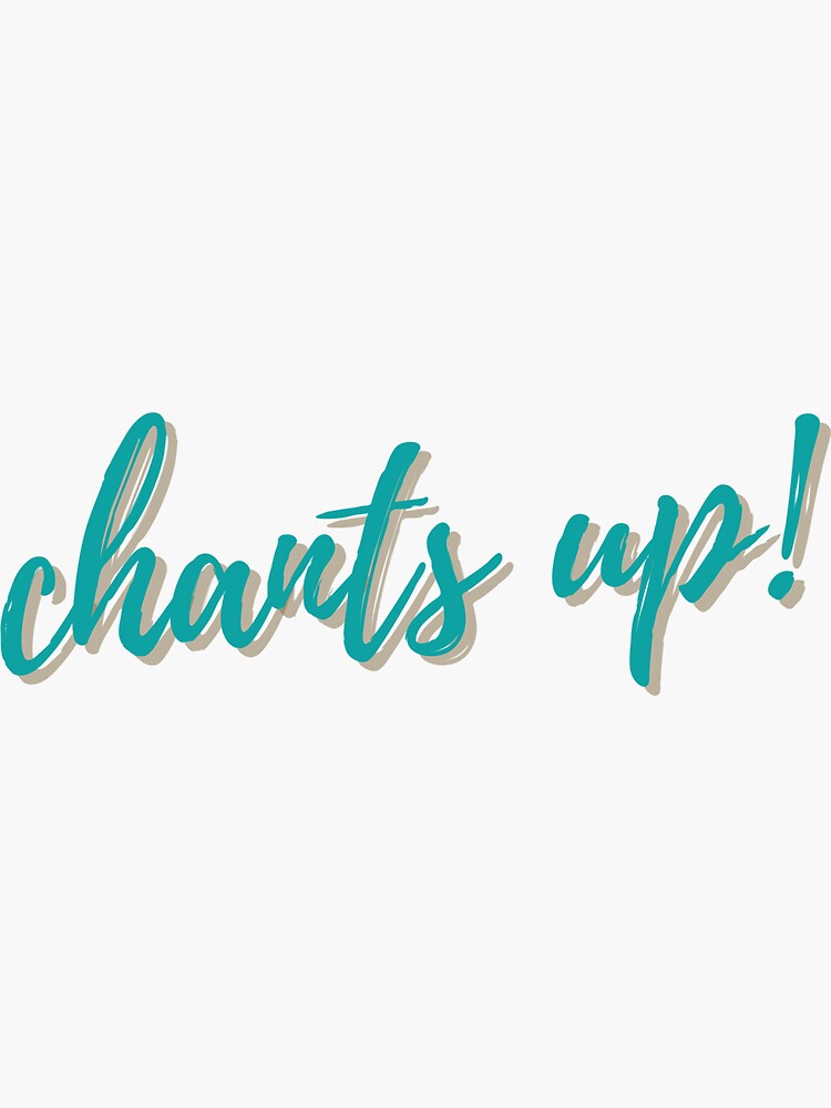"Chants Up!" Sticker for Sale by eworthit | Redbubble