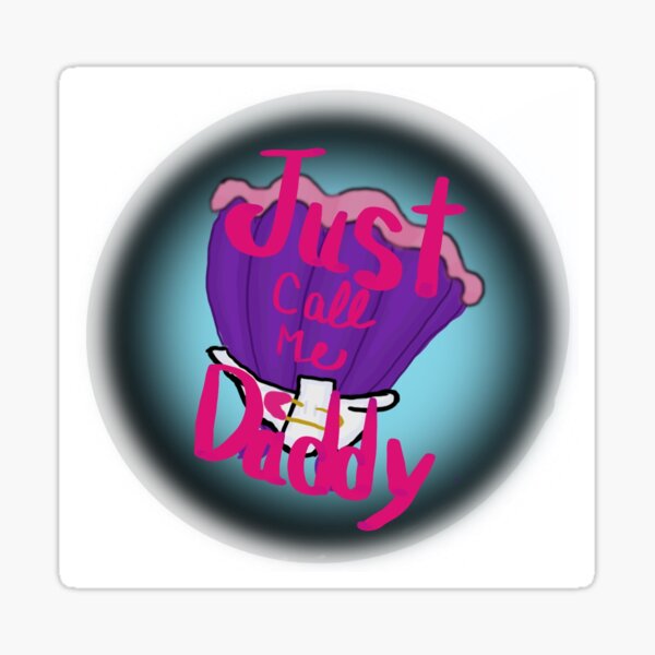 "Just Call Me Daddy Sticker - Spongebob" Sticker for Sale by ...