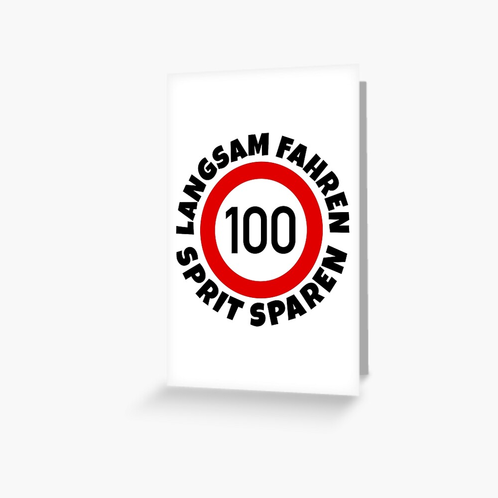"Drive slowly - save fuel Tempo 100" Sticker by theshirtshops | Redbubble