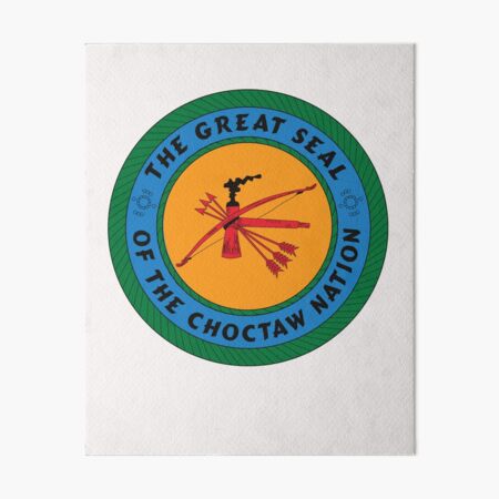 "choctaw - choctaw nation Flag - seal of the choctaw nation" Art Board ...