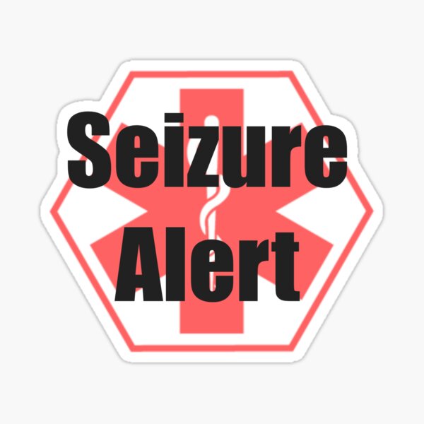 "Seizure Alert" Sticker for Sale by TheTinker264 | Redbubble