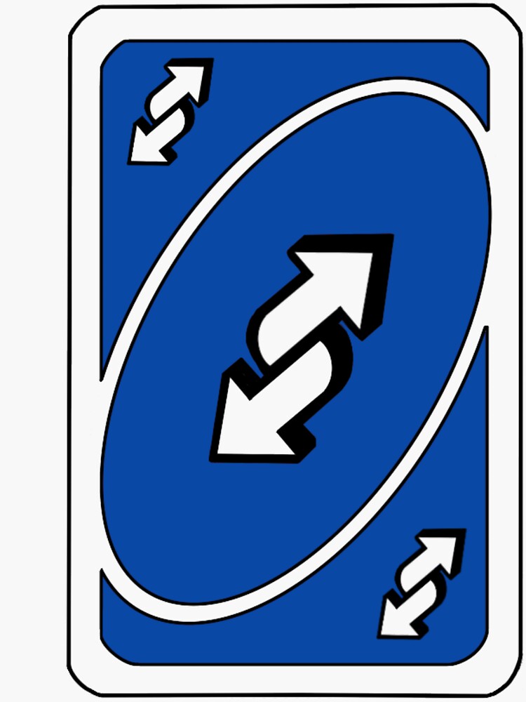 "Uno Reverse" Sticker by JustSuika | Redbubble