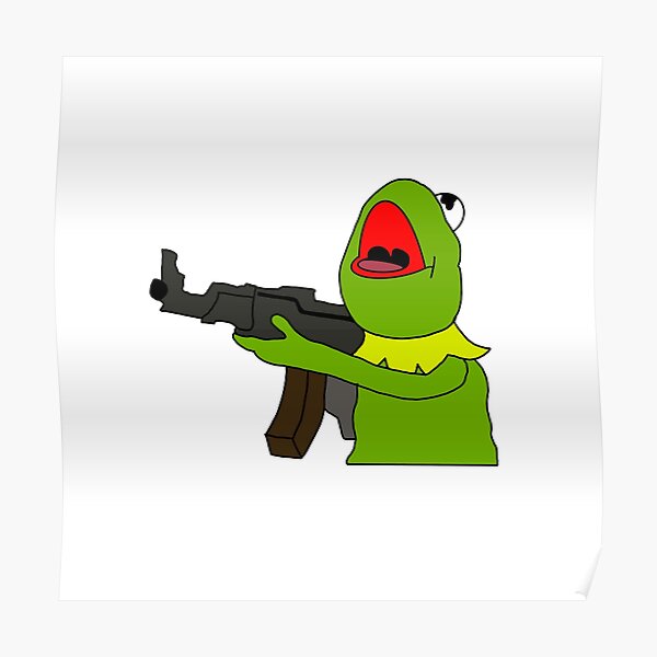 "Funny Kermit the frog holding machine gun " Poster for Sale by pneuf ...