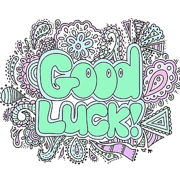 "Good luck doodle (Pastel)" Poster for Sale by YippeeYay Doodles ...