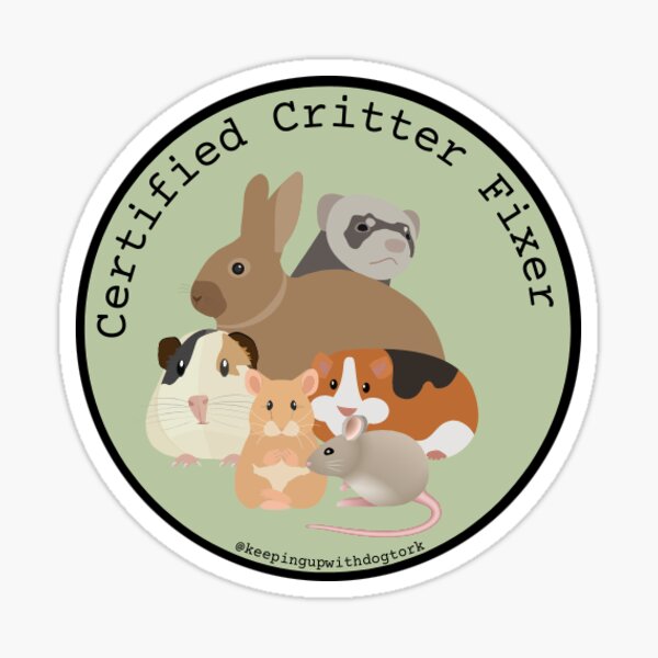 "Certified Critter Fixer" Sticker for Sale by lauren-koester | Redbubble