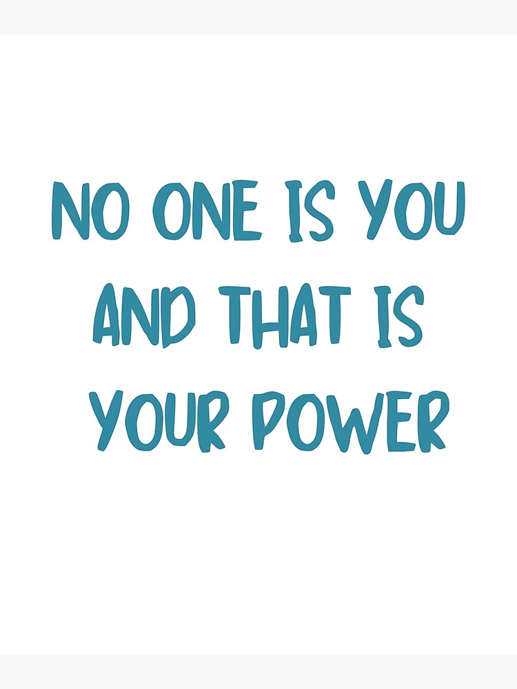 Póster «NADIE ERES TÚ Y ESE ES TU PODER. : mensajes fuertes y emotivos ...