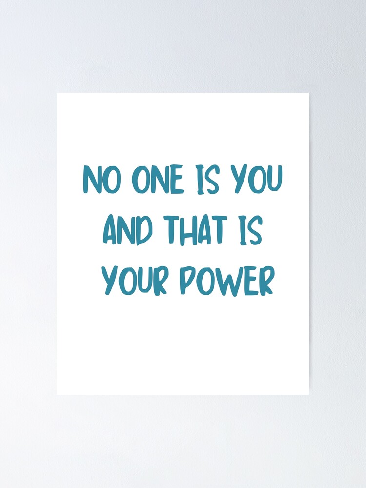 Póster «NADIE ERES TÚ Y ESE ES TU PODER. : mensajes fuertes y emotivos ...