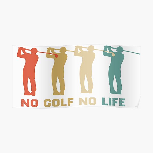 " no golf no life retro vintage 2022 " Poster for Sale by Riadakiche ...