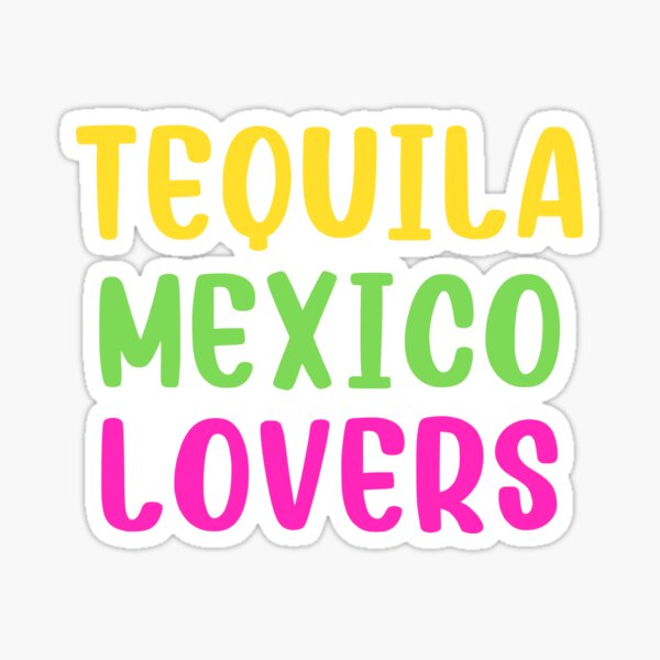 "Tequila Mexico Lovers | Mexico Trip Vacation Souvenir | I Love Mexico ...
