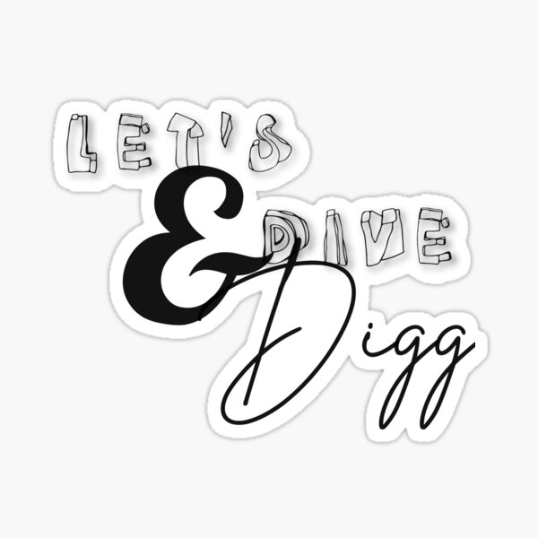 "Let's Dive & DIgg" Sticker for Sale by YEREMEAS | Redbubble