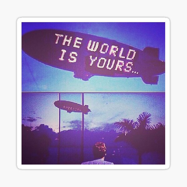 "scarface The World is Yours" Sticker by josepglove | Redbubble