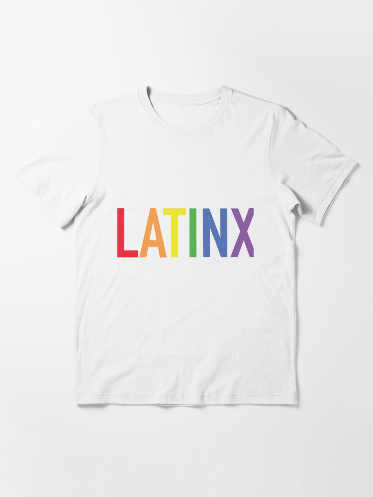 "Latinx Pride" T-shirt for Sale by aquickbrownfox | Redbubble | latinx ...