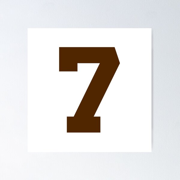 "Number 7, Brown seven, Sports number 7" Poster for Sale by ...